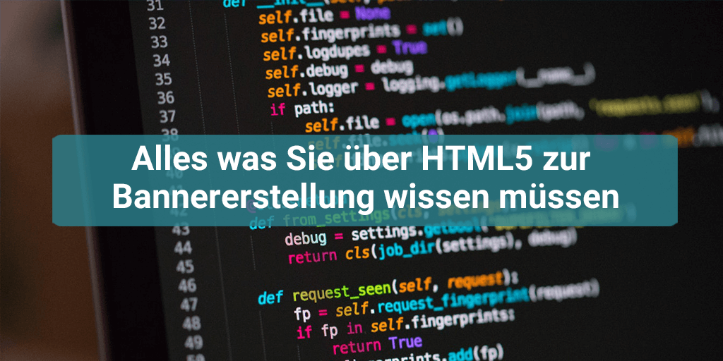 Alles was Sie über HTML5 Bannererstellung wissen müssen